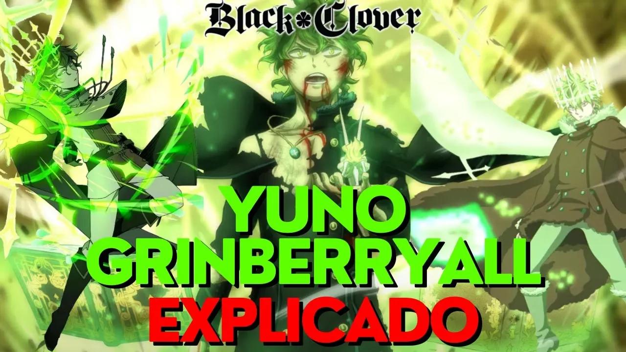 Who is Yuno Grinberryall ? Explained - Black Clover