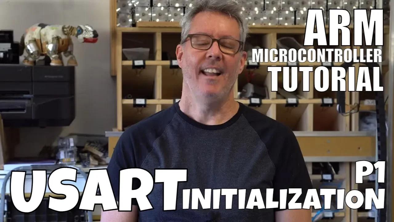 10 Arm Microcontroller Tutorial Usart Initialization Part 1