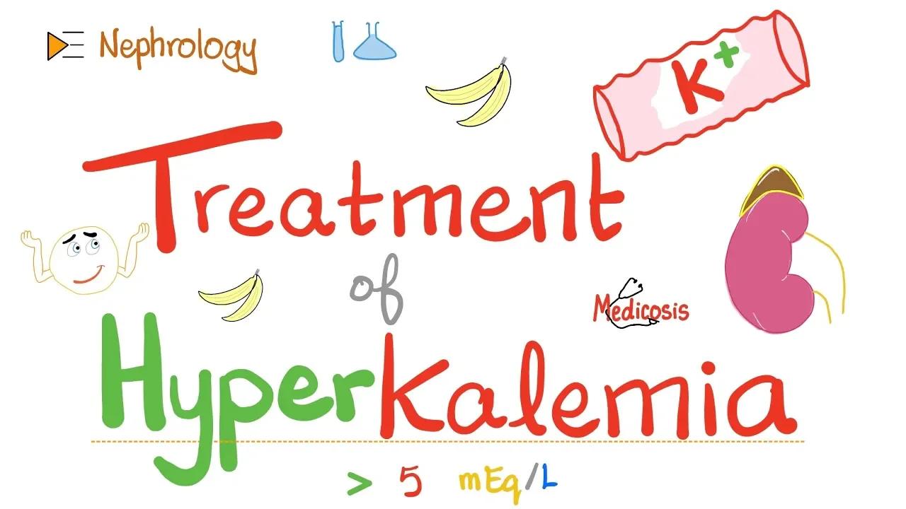 Treatment of Hyperkalemia - High serum Potassium - Electrolytes ...