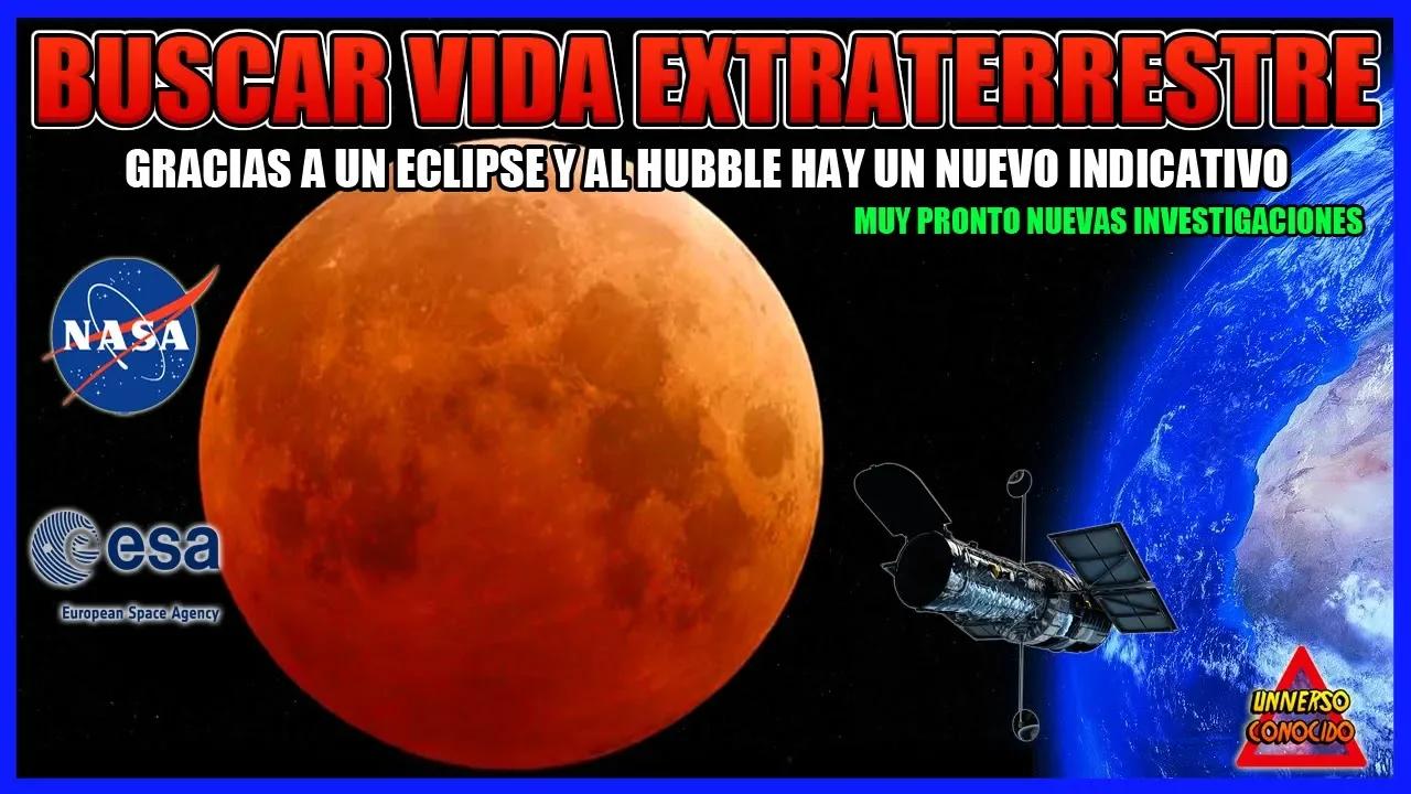 DESCUBREN NUEVA FORMA DE DETECTAR VIDA EN OTROS PLANETAS GRACIAS A UN ECLIPSE Y EL HUBBLE