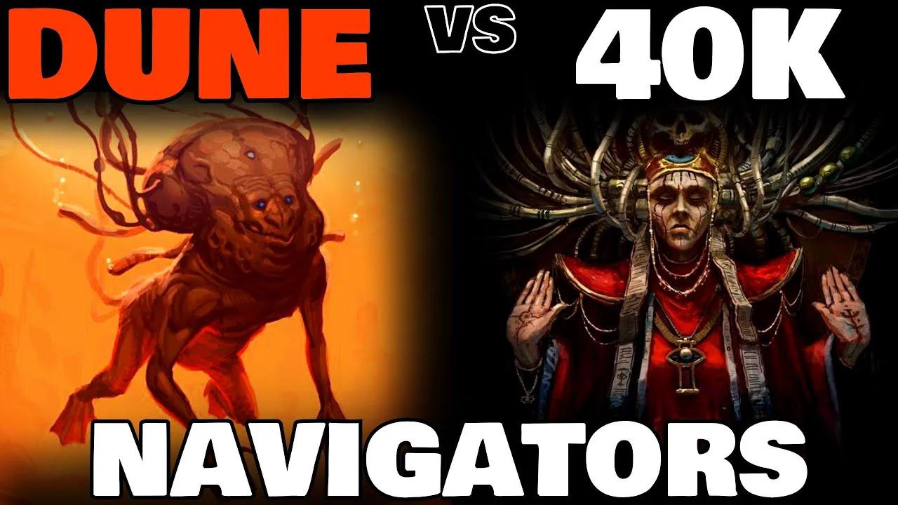 Space NAVIGATORS Explained | DUNE vs. Warhammer 40K