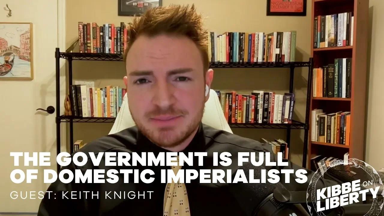 The Government Is Full of Domestic Imperialists | Guest: Keith Knight ...