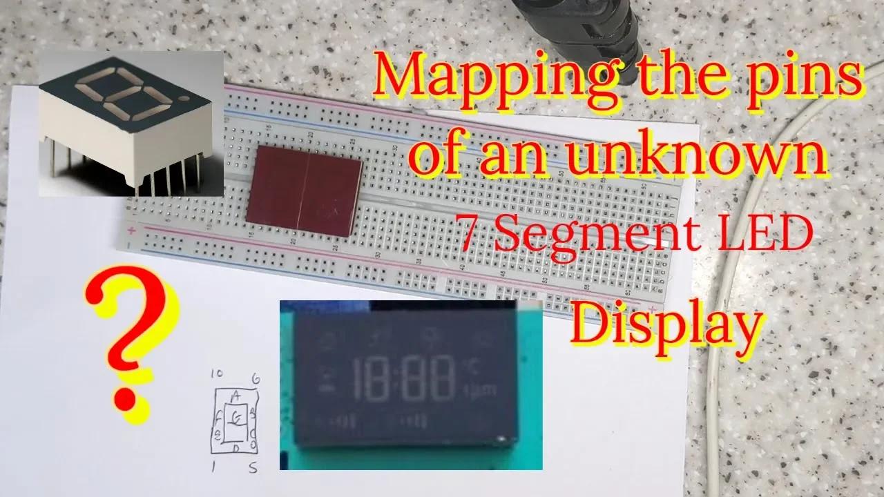 How to find the pinout for an unknown 7 segment LED display or module