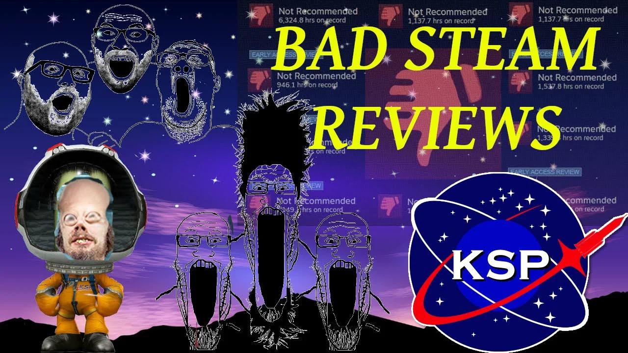 Reading Bad Steam Reviews - Kerbal Space Program 2 Disaster Performance