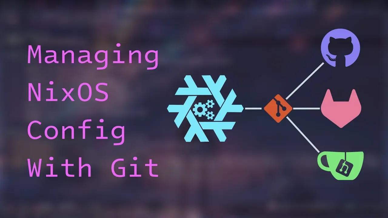 Manage Your Nixos Config With Git