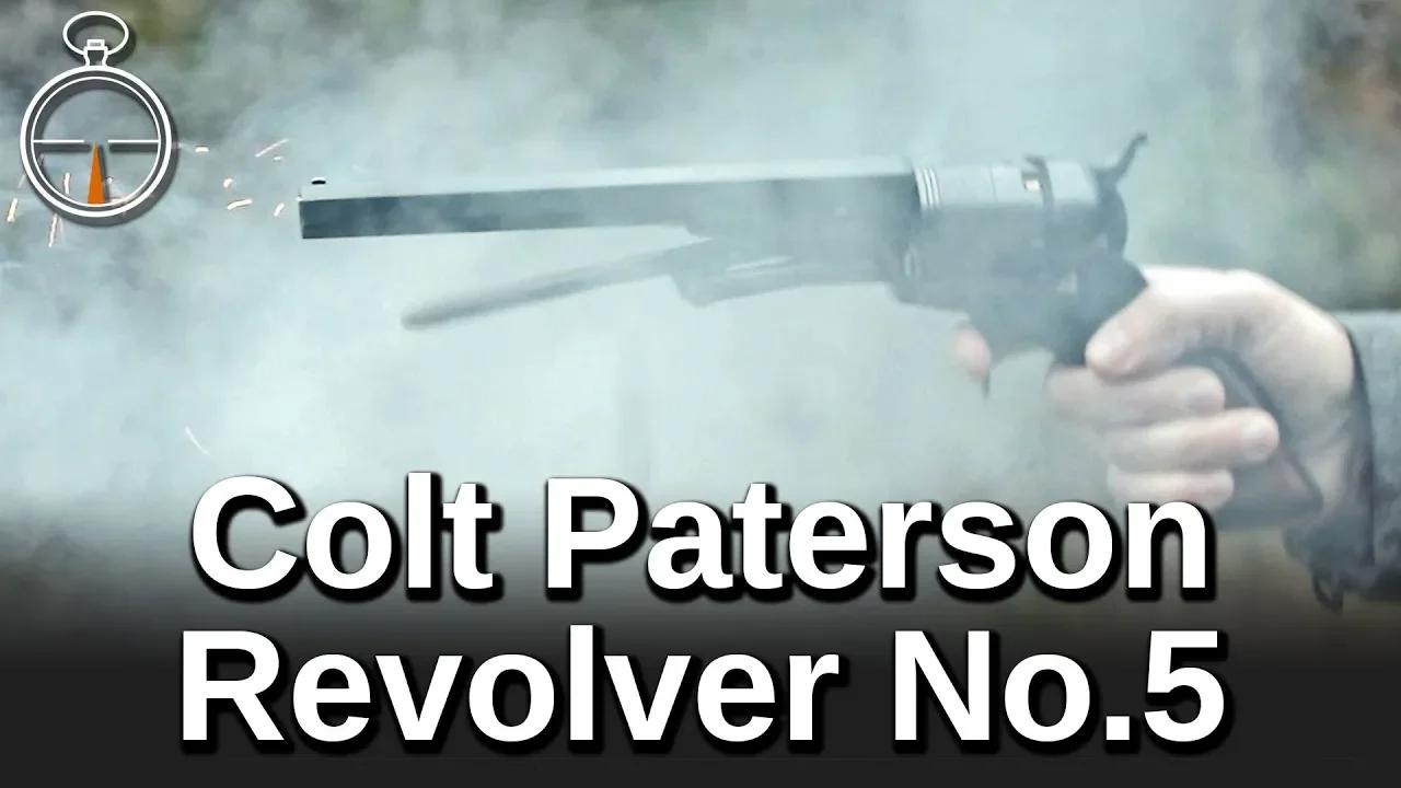 Minute of Mae: Colt Paterson Revolver No.5
