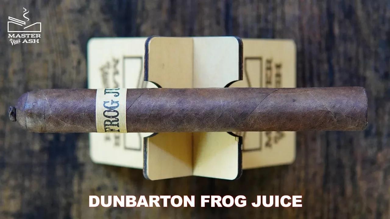 Dunbarton Frog Juice Cigar Review