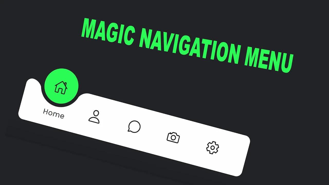 How to make magic navigation menu