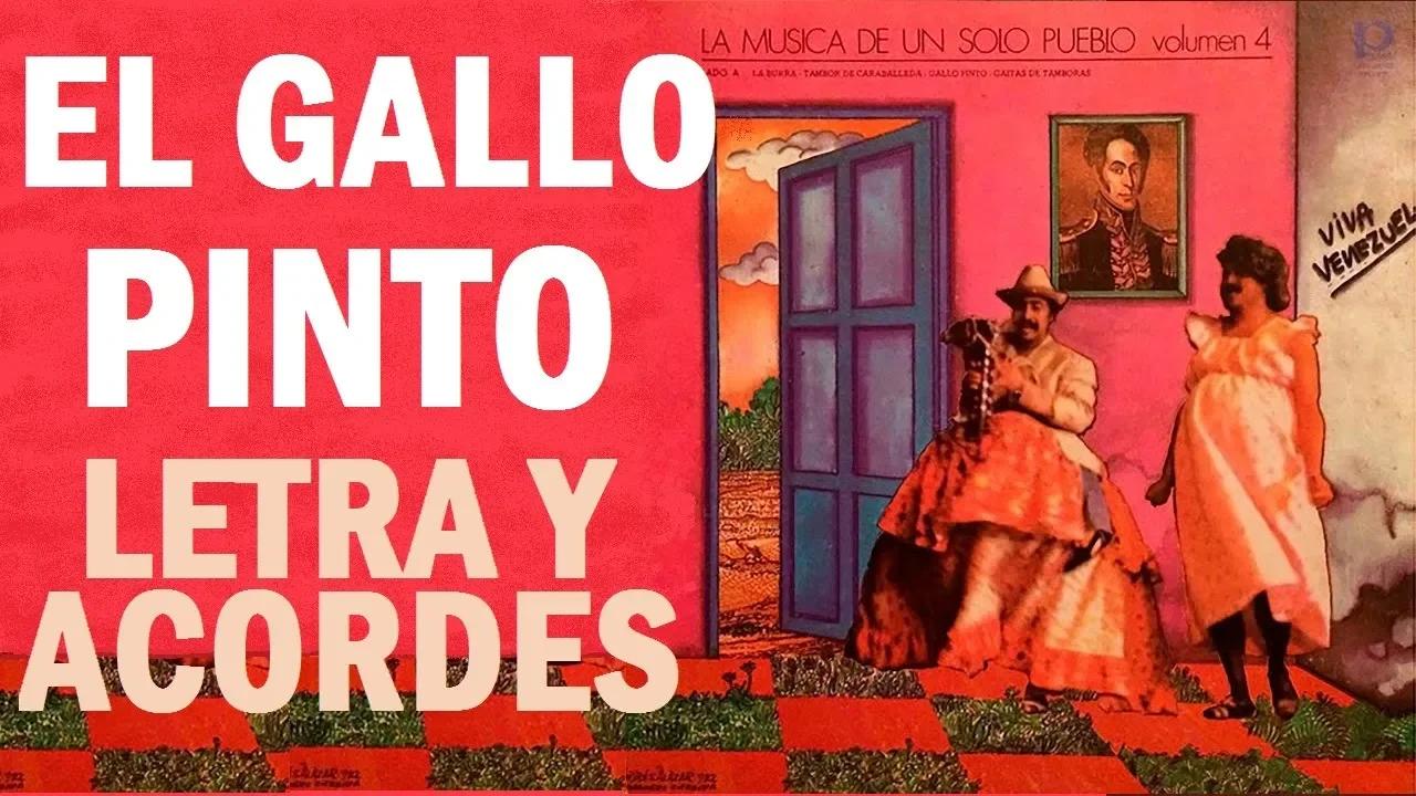 EL GALLO PINTO Un Solo Pueblo Letra y 3 Acordes Principiantes CUATRO ...