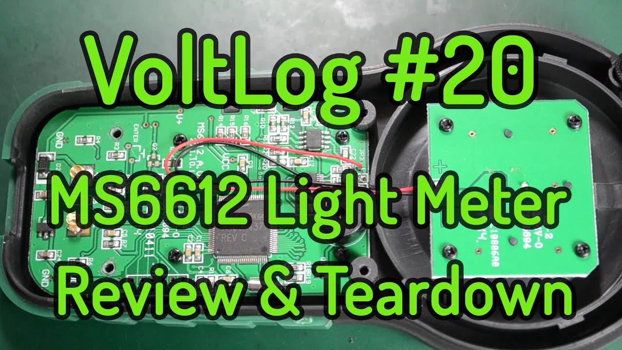 VoltLog #20 - Mastech MS6612 Light Meter Review & Teardown