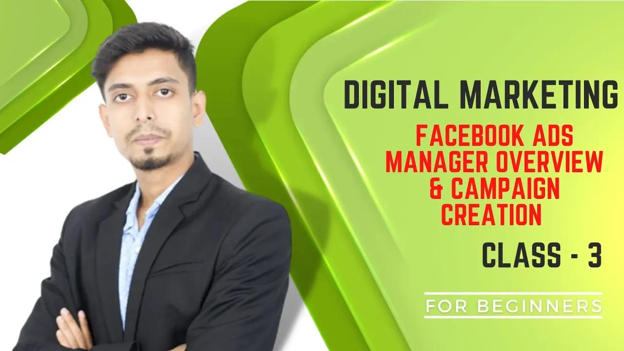 Facebook Ads Manager Overview & Setup & Campaign Creation (Complete Video)