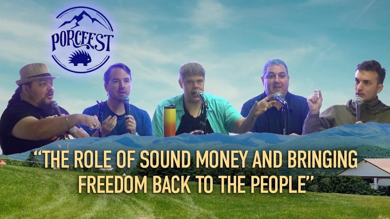 The Role of Sound Money & Bringing Freedom Back to the People