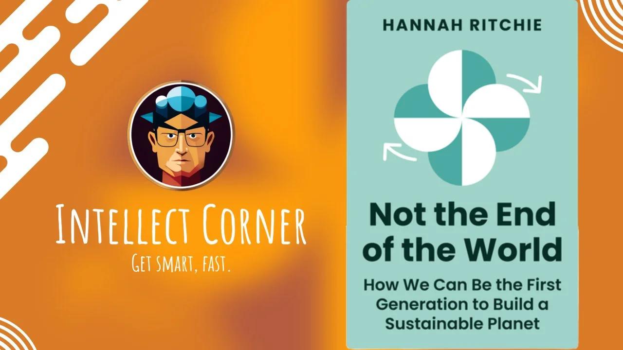 Not the End of the World by Hannah Ritchie