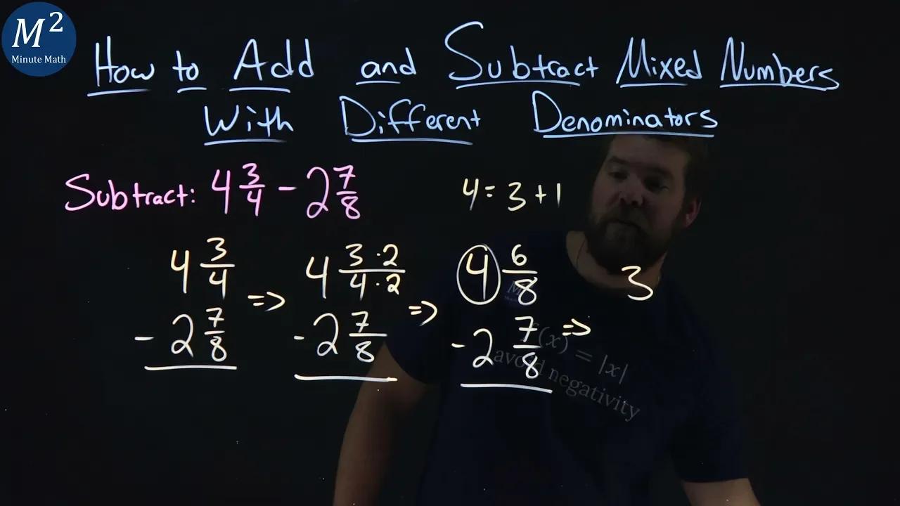 How to Add and Subtract Mixed Numbers with Different Denominators | 4 3 ...