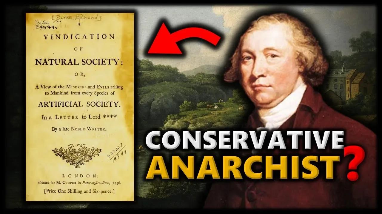 "Father Of Conservatism" Known For FIRST "Anarchist" Text - Edmund ...