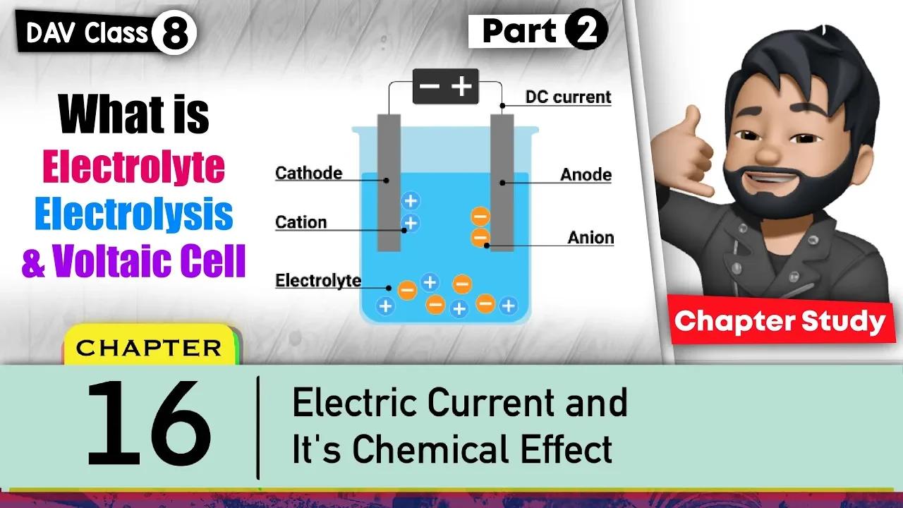 Chapter 16 | Electric Current and It's Chemical Effect | Class 8 DAV ...