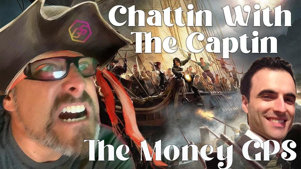 Chattin with the Captain with The Money GPS (David) - Discourse Syndicate