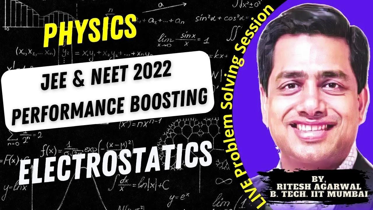 Electrostatics || JEE & NEET 2022 || Revision Practice Series || Best Physics