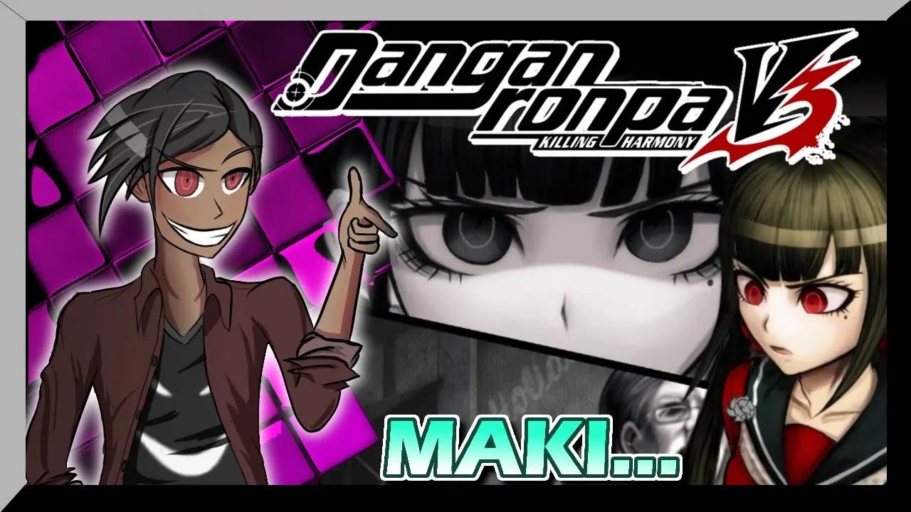 Maki's Past! - Danganronpa V3: Killing Harmony - 48
