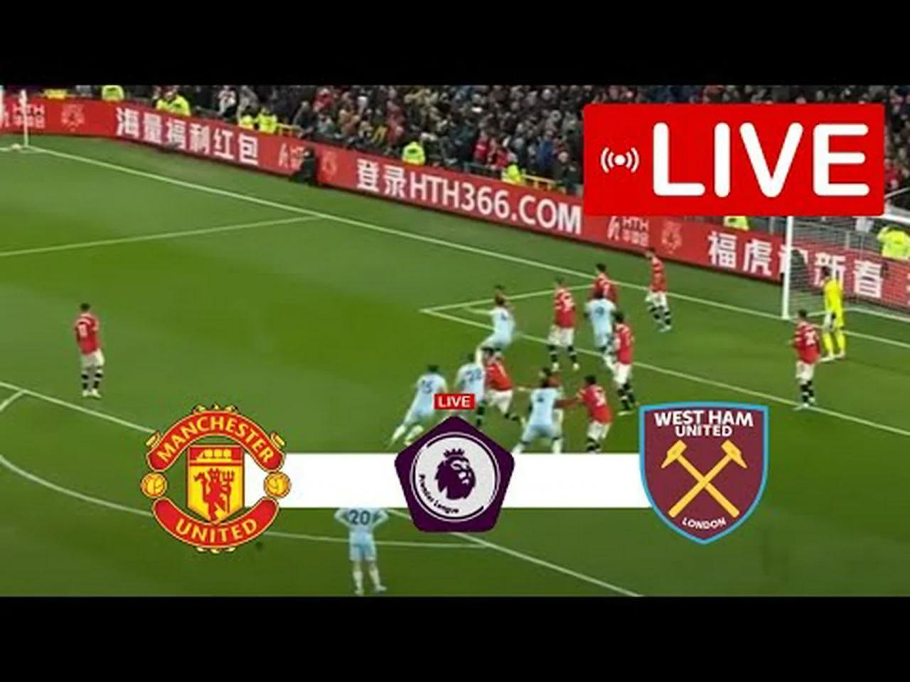 🔴Manchester United vs West Ham LIVE | Premier League 22/23 | Match LIVE Today