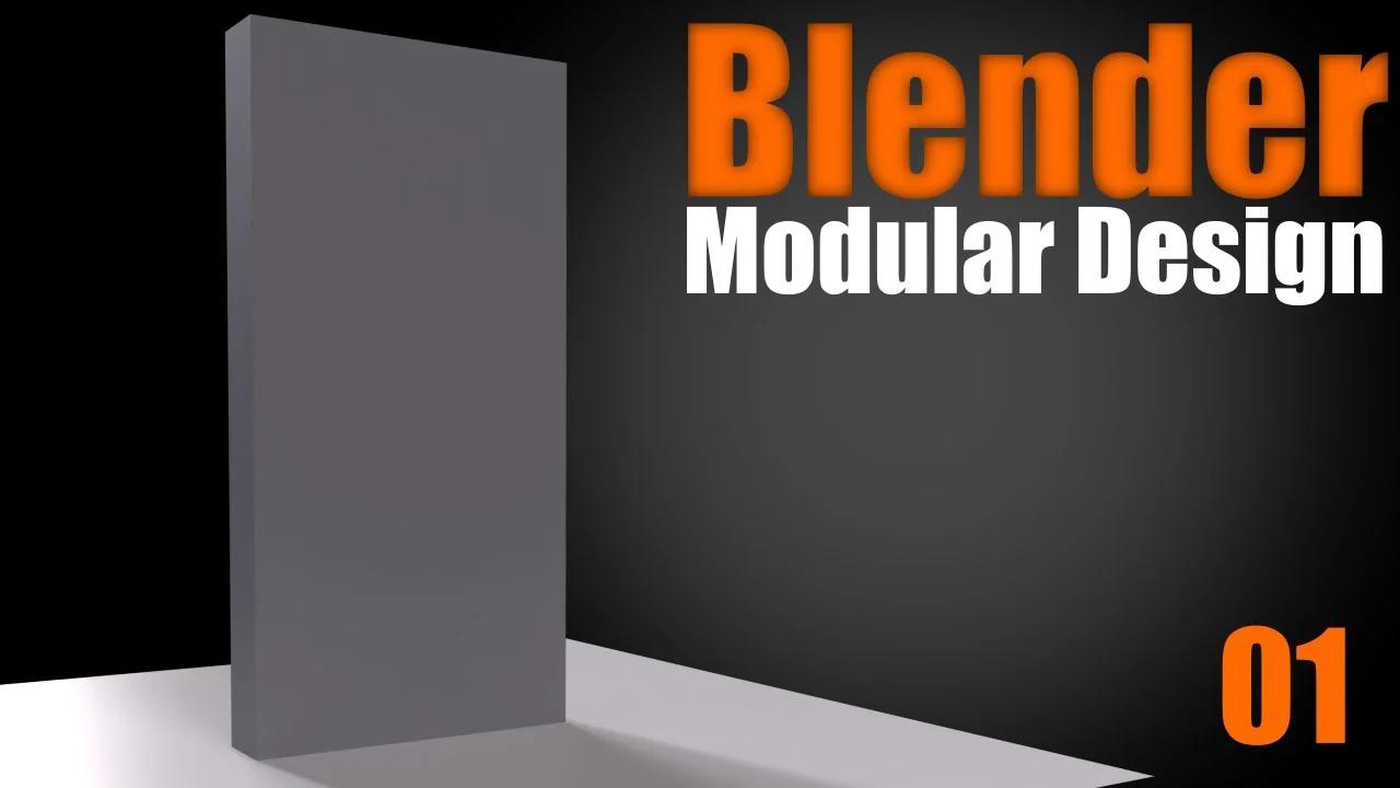 Blender Modular Design - 01 The Painfully Basics