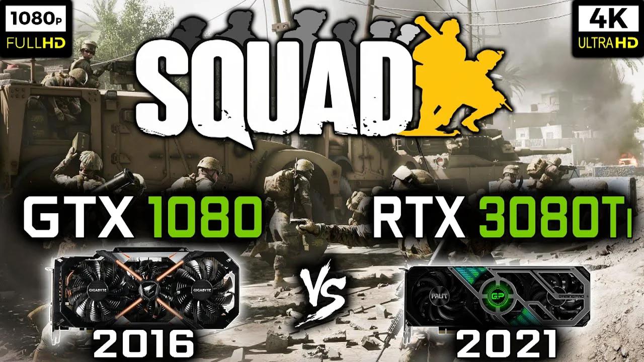 GTX 1080 vs RTX 3080 Ti in Squad - 1080p and 4K Benchmark + 1440p Gameplay