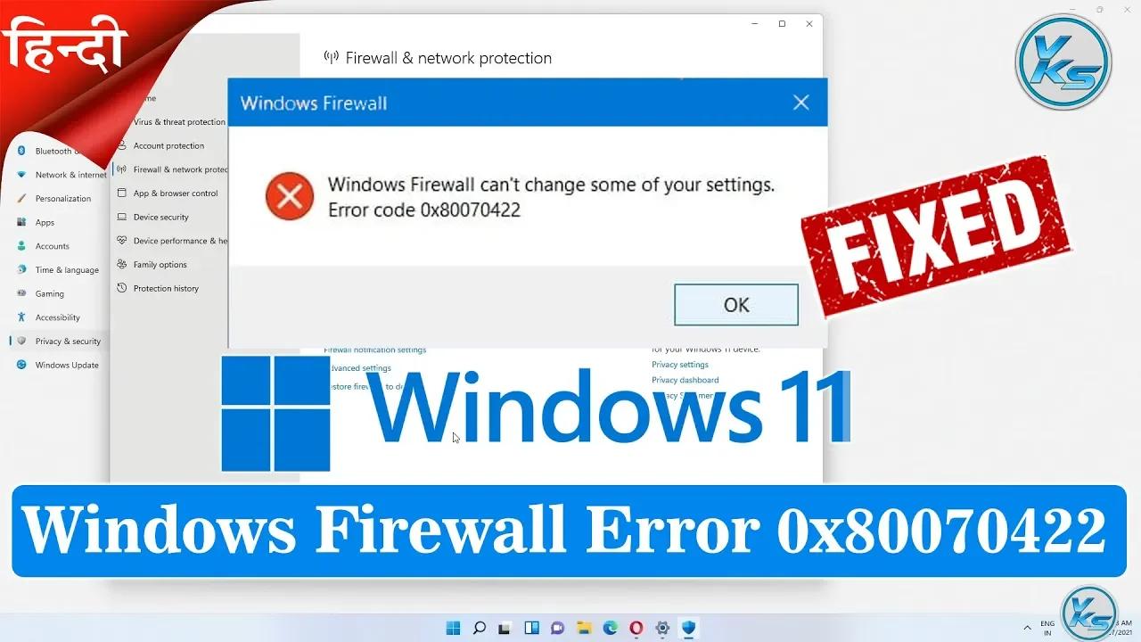How To Fix Windows Firewall Error 0x80070422 in Windows 11