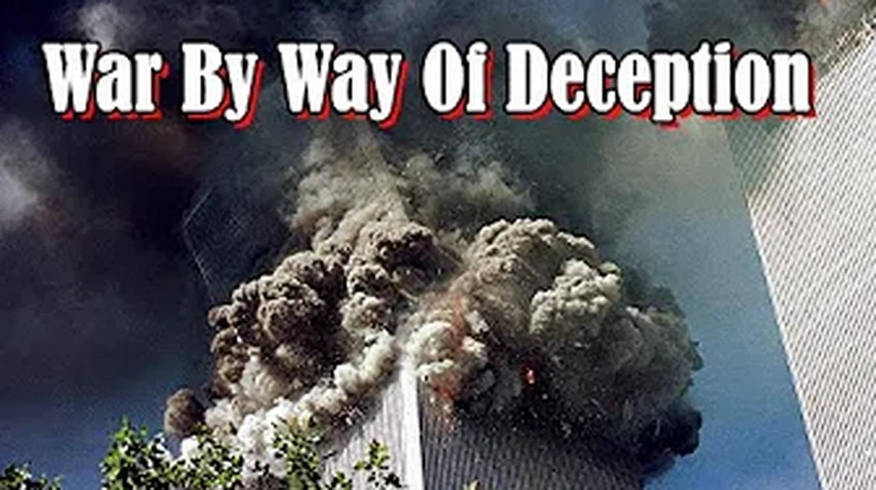 9 / 11 - War By Way Of Deception / Only The Truth Matters