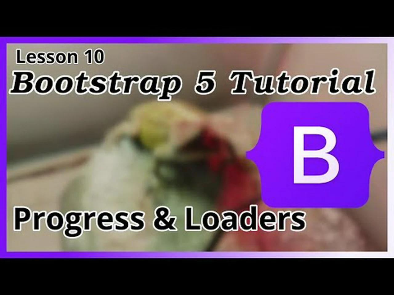 Progress Bars And Loaders Bootstrap Tutorial Part 10