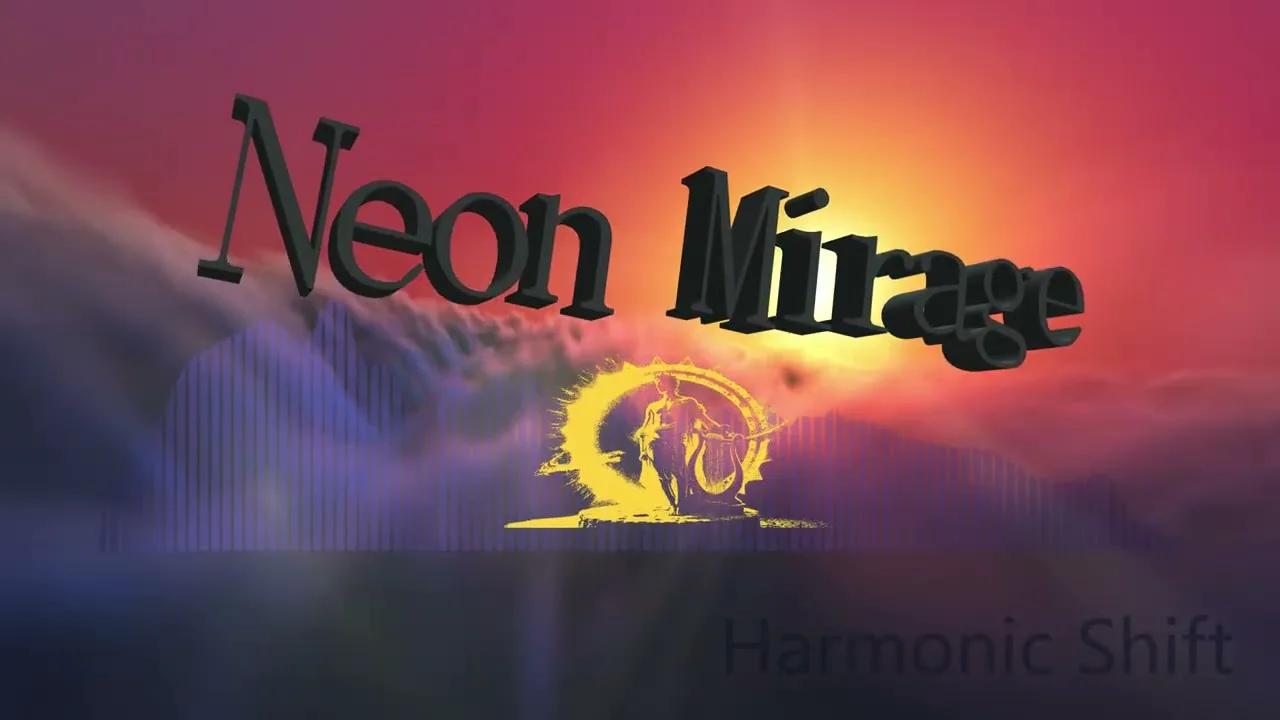 Neon Mirage - Harmonic Shift (Visualizer)