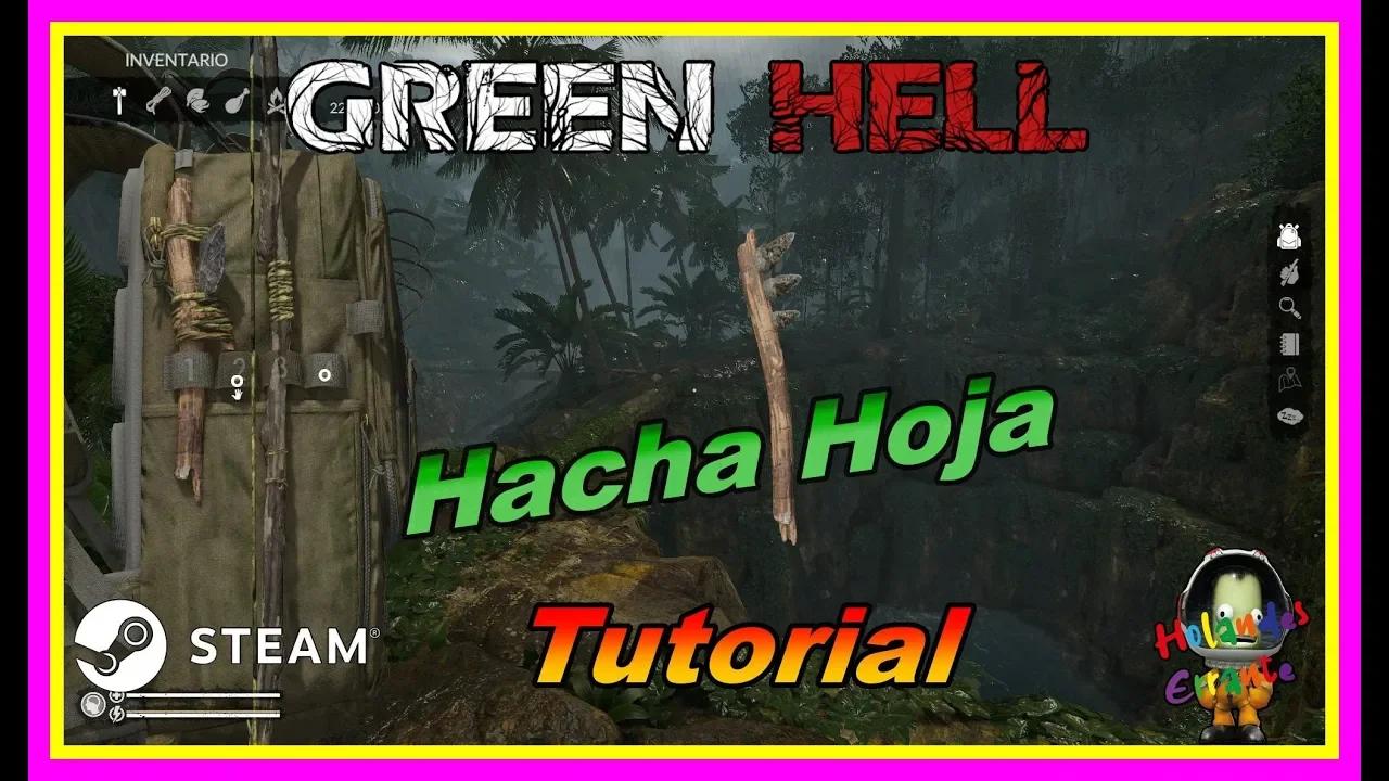 Como hacer el Hacha Hoja en Green Hell 🌴 Tutorial 2023