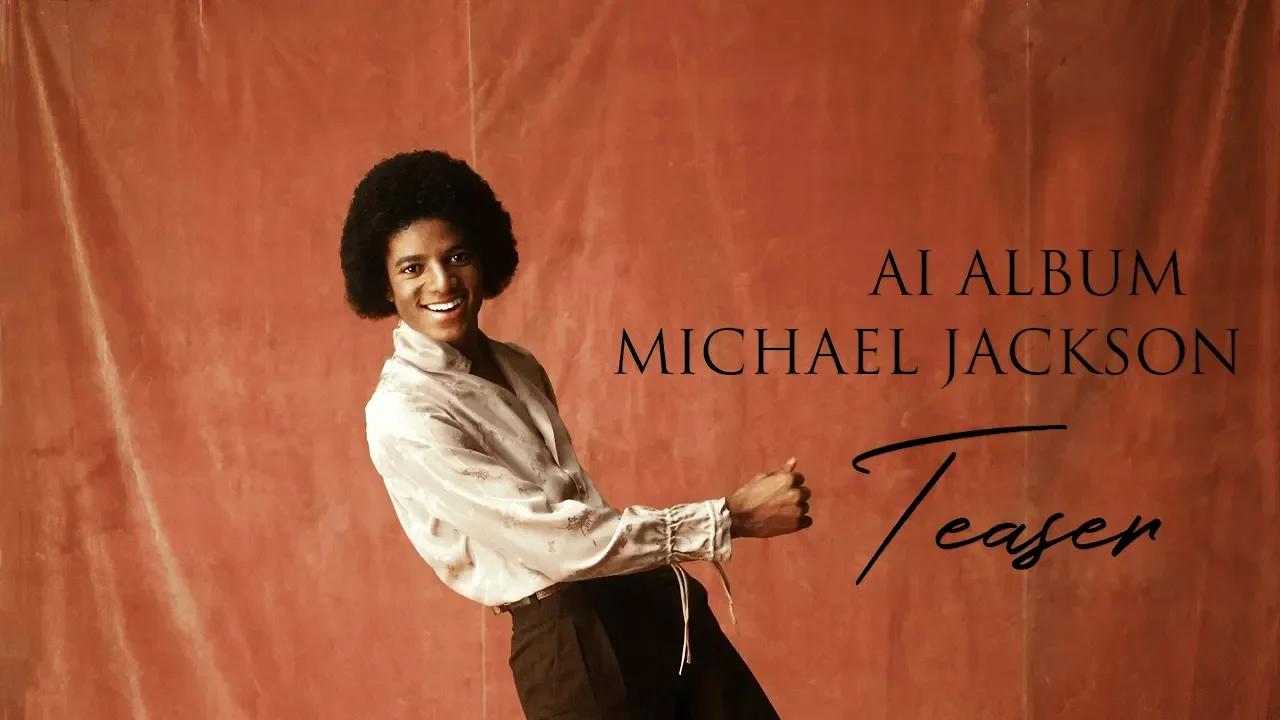 [AI] Michael Jackson - [AI ALBUM] Teaser 2