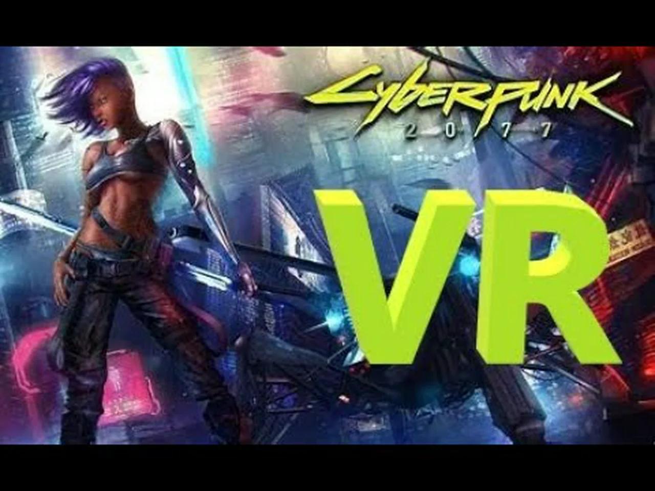 CYBERPUNK 2077 VR MOD (RTX 3060)