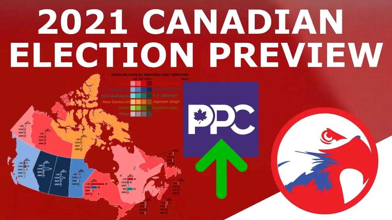 CANADIAN POPULISM SURGE? - 2021 Canadian Federal Election Preview