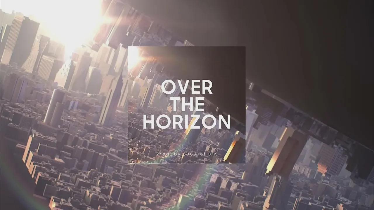 Samsung – Over The Horizon Prod. SUGA of BTS [FULL Ver.]