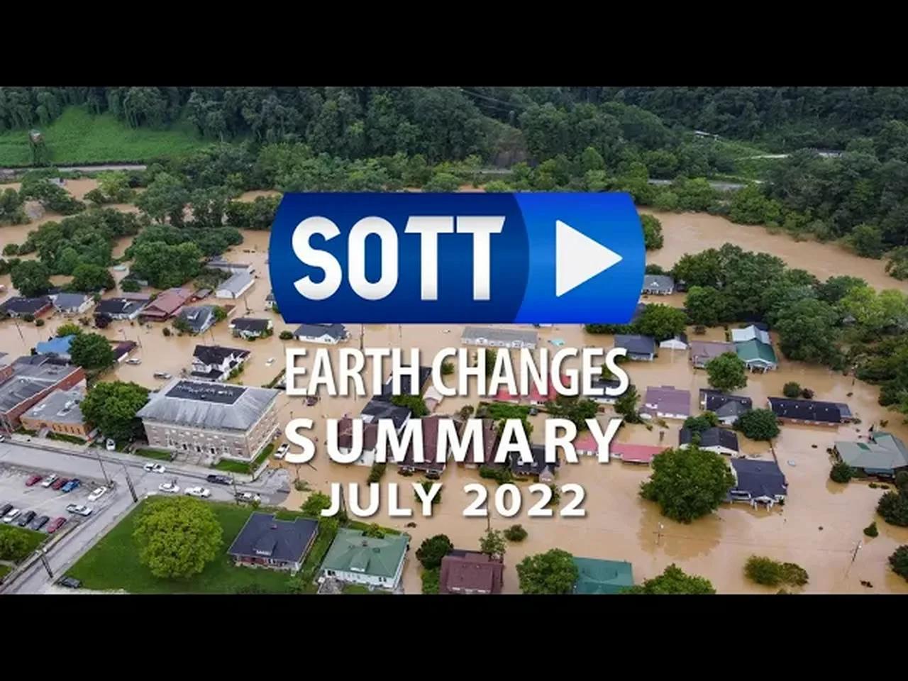 SOTT Earth Changes Summary - July 2022: Extreme Weather, Planetary ...