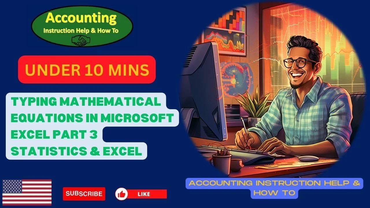 Typing Mathematical Equations in Microsoft Excel Part 3