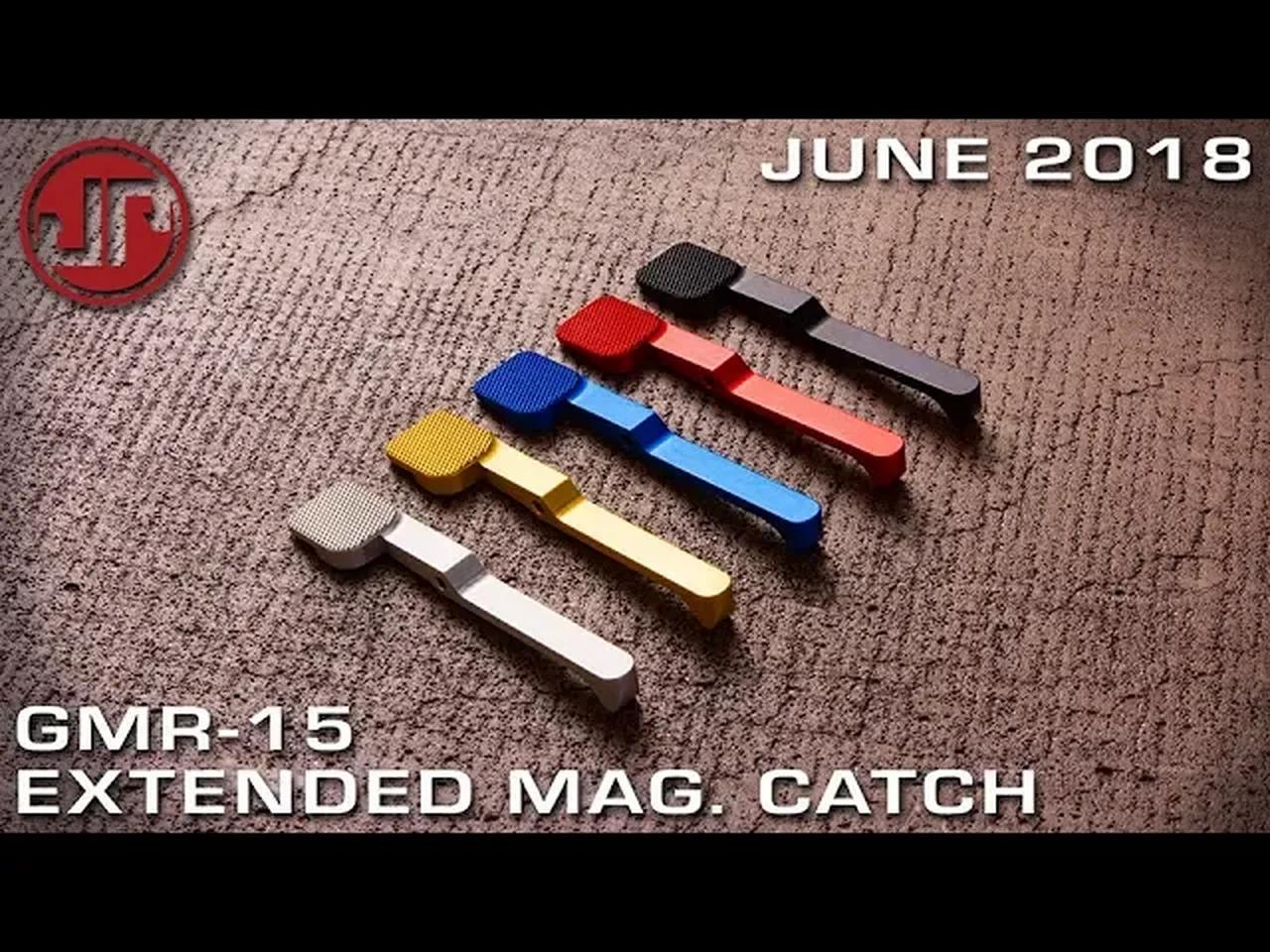 GMR-15 Extended Mag. Catch - New Product Showcase - JUNE 2018
