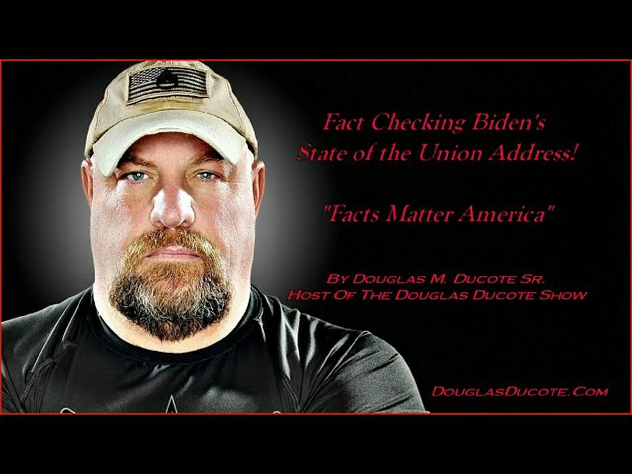 Fact Checking The State Of The Union Address, Facts Matter, Joe!