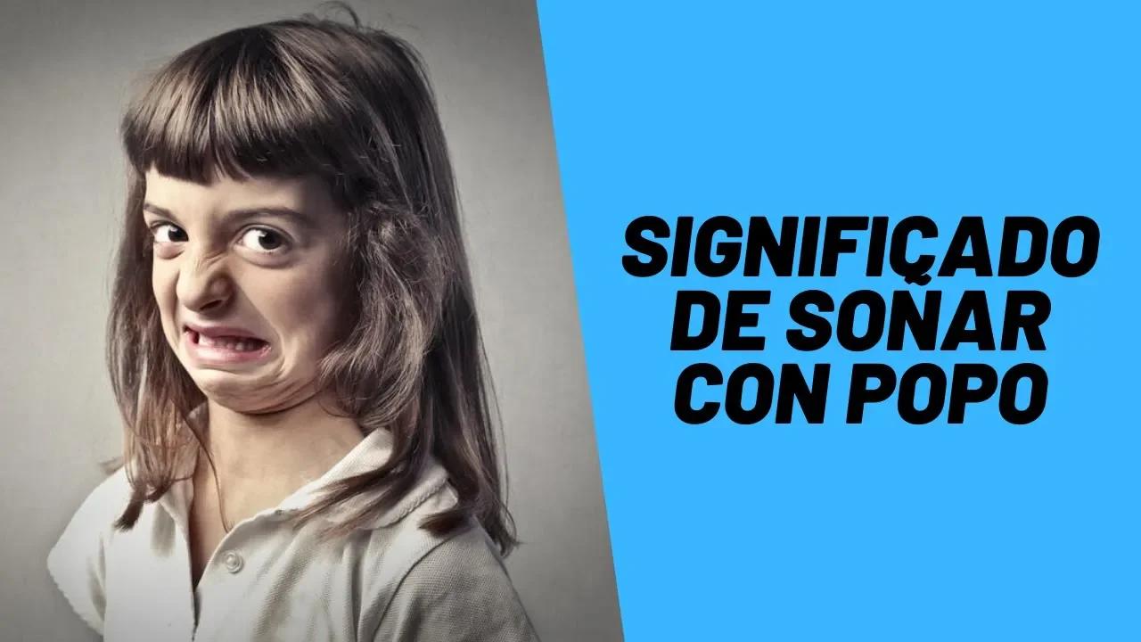 Significado de soñar con popo