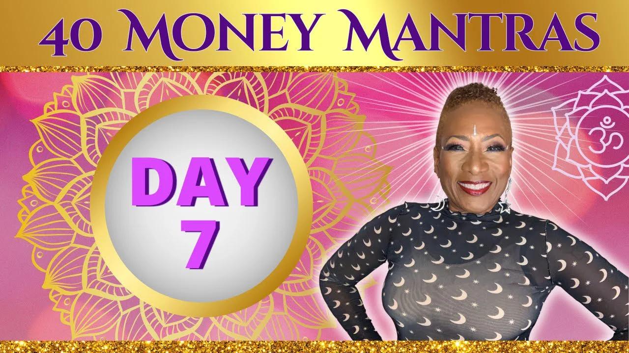 40 Money Mantras | Day 7 💎🔥