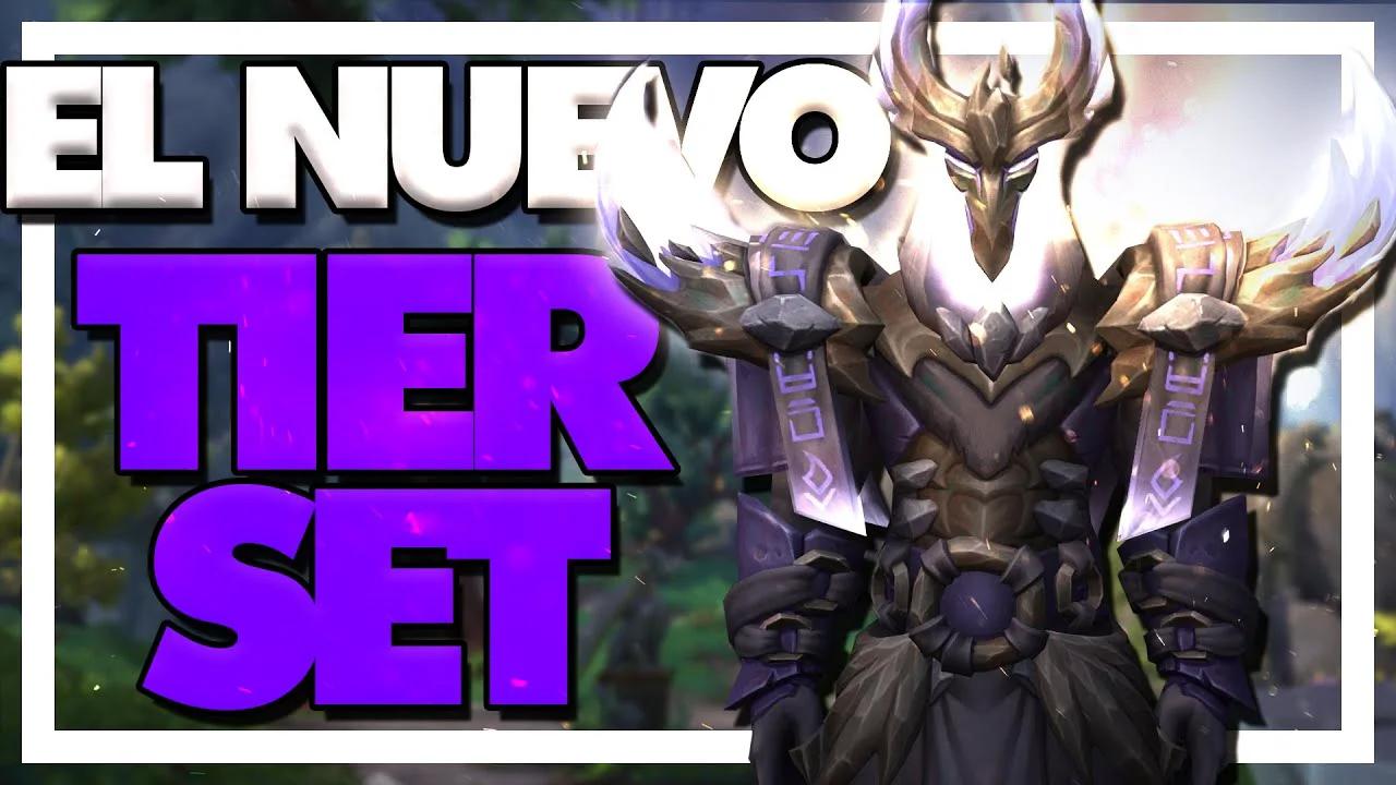 El Nuevo Tier Set de Dragonflight!