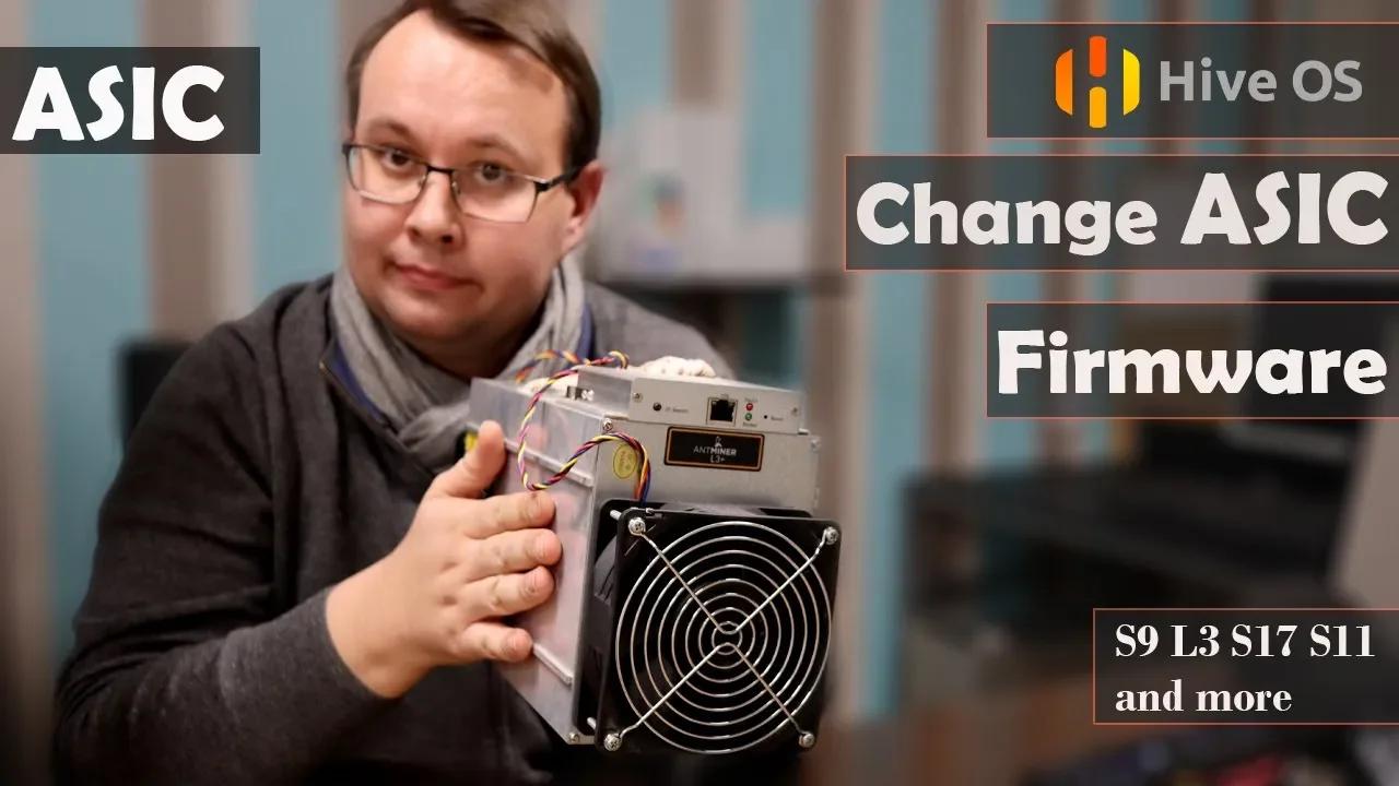 How to change firmware on Antminer Asic for Hiveon OS