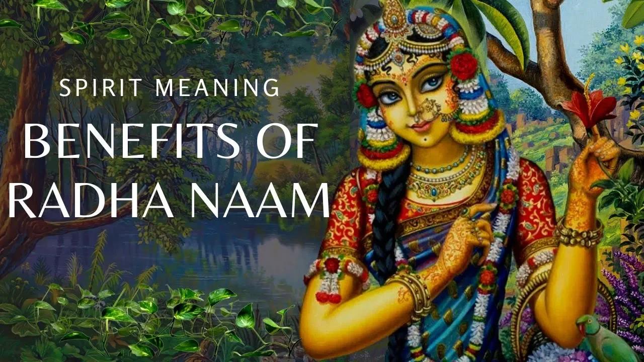 Benefits of Chanting Radha Naam | How to Chant Radha Naam?
