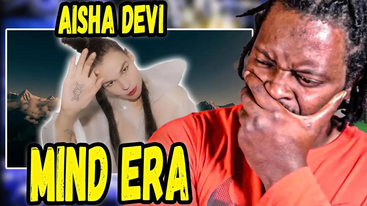 Aisha Devi - Mind Era (Official Music Video) | REACTION