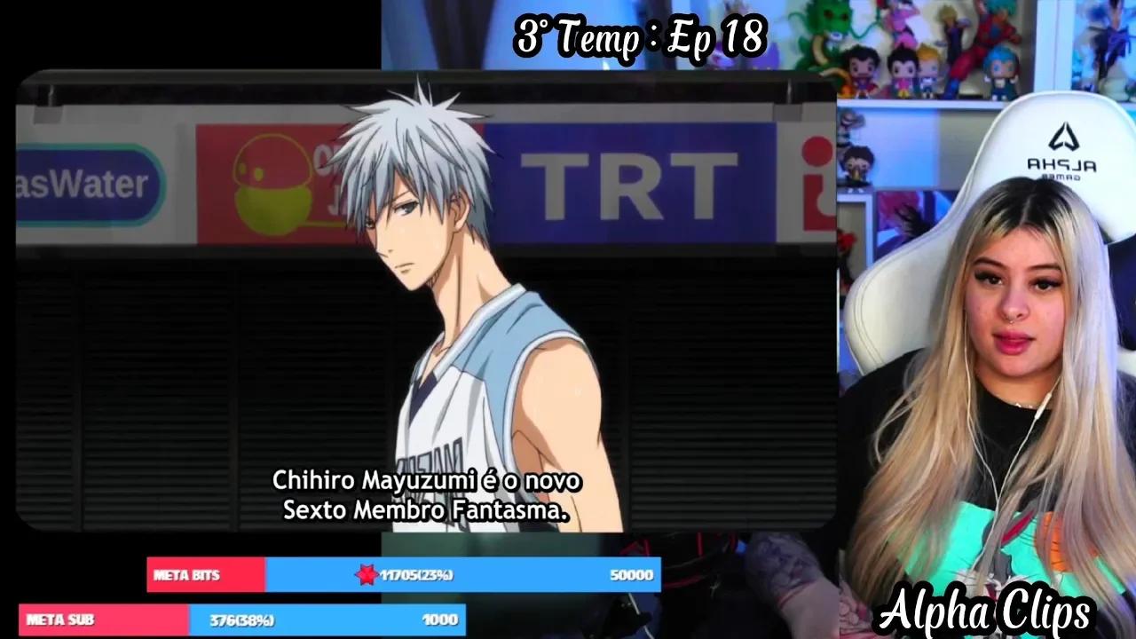 Mariana Alpha - Chihiro E Novo Membro Fantasma ?!?! |Kuroko No Basket | 3° Temp (S3) Ep 18 [ React ]