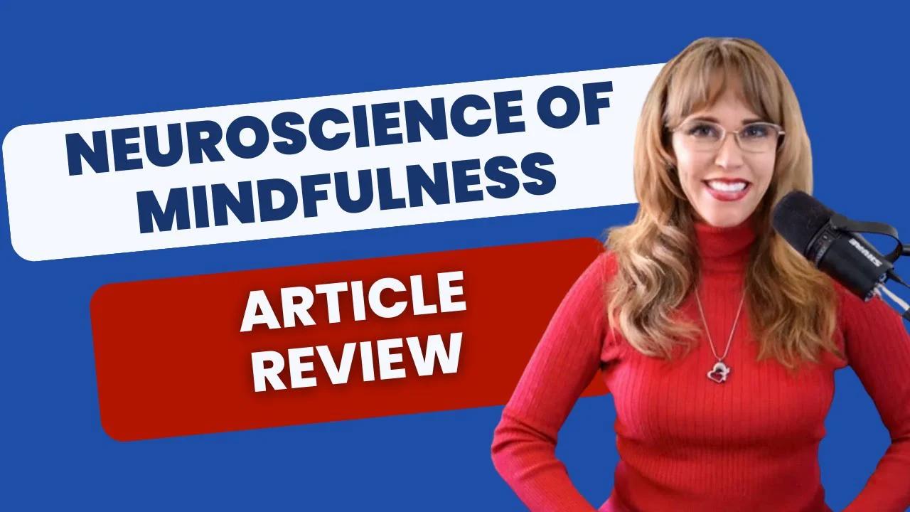 The Neuroscience Behind Mindfulness Revealed