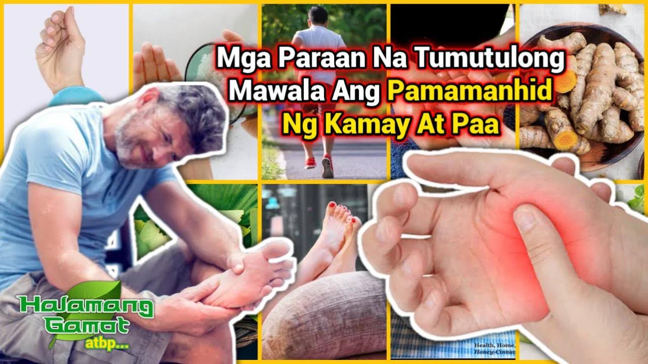 Mga Paraan Na Tumutulong Mawala Ang Pamamanhid Ng Kamay At Paa | Halamang Gamot ATBP