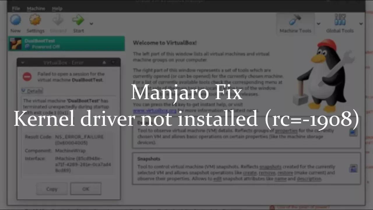 Kernel Driver Not Installed - Manjaro Virtualbox Fix for Missing Host Modules