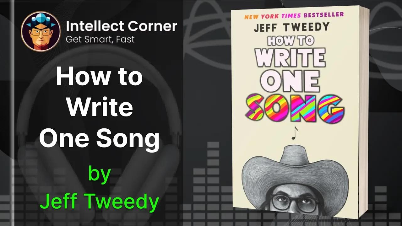 How to Write One Song by Jeff Tweedy